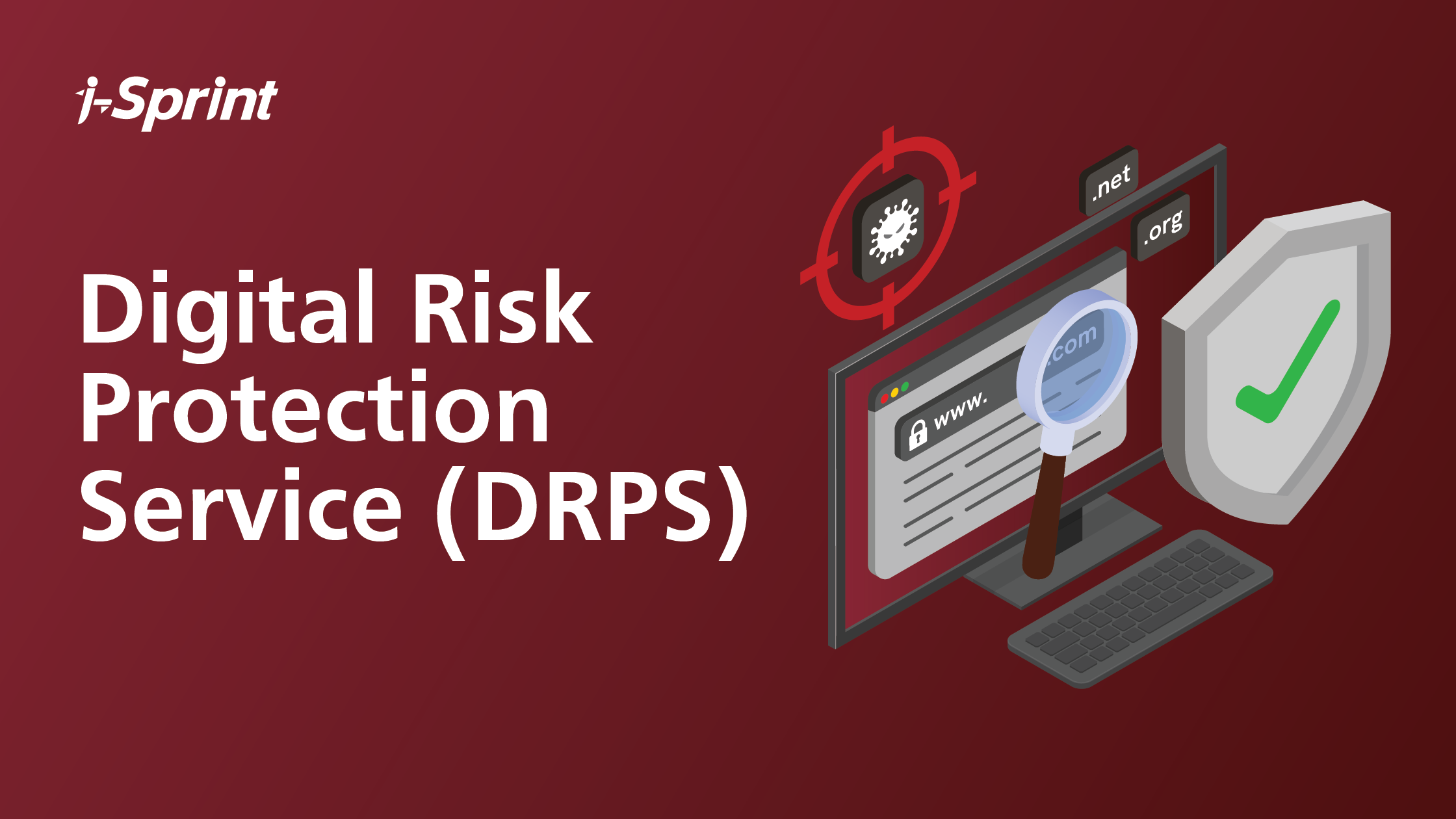 Digital Risk Protection Service (DRPS) | i-Sprint Innovations